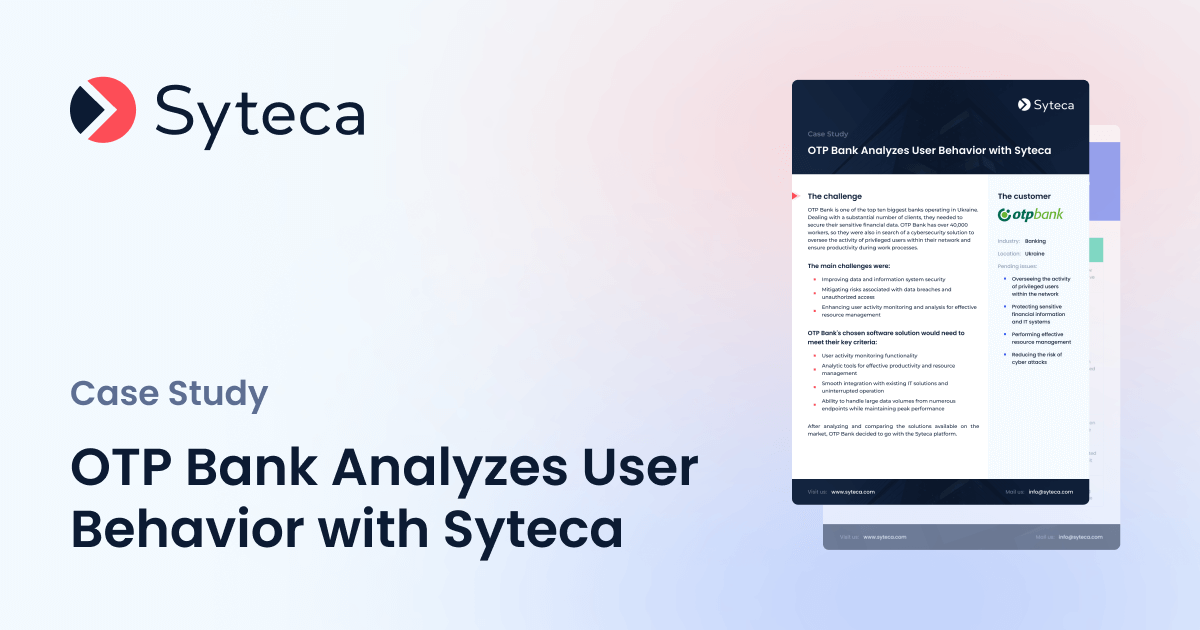 OTP Bank Analyzes User Behavior with Syteca| Syteca